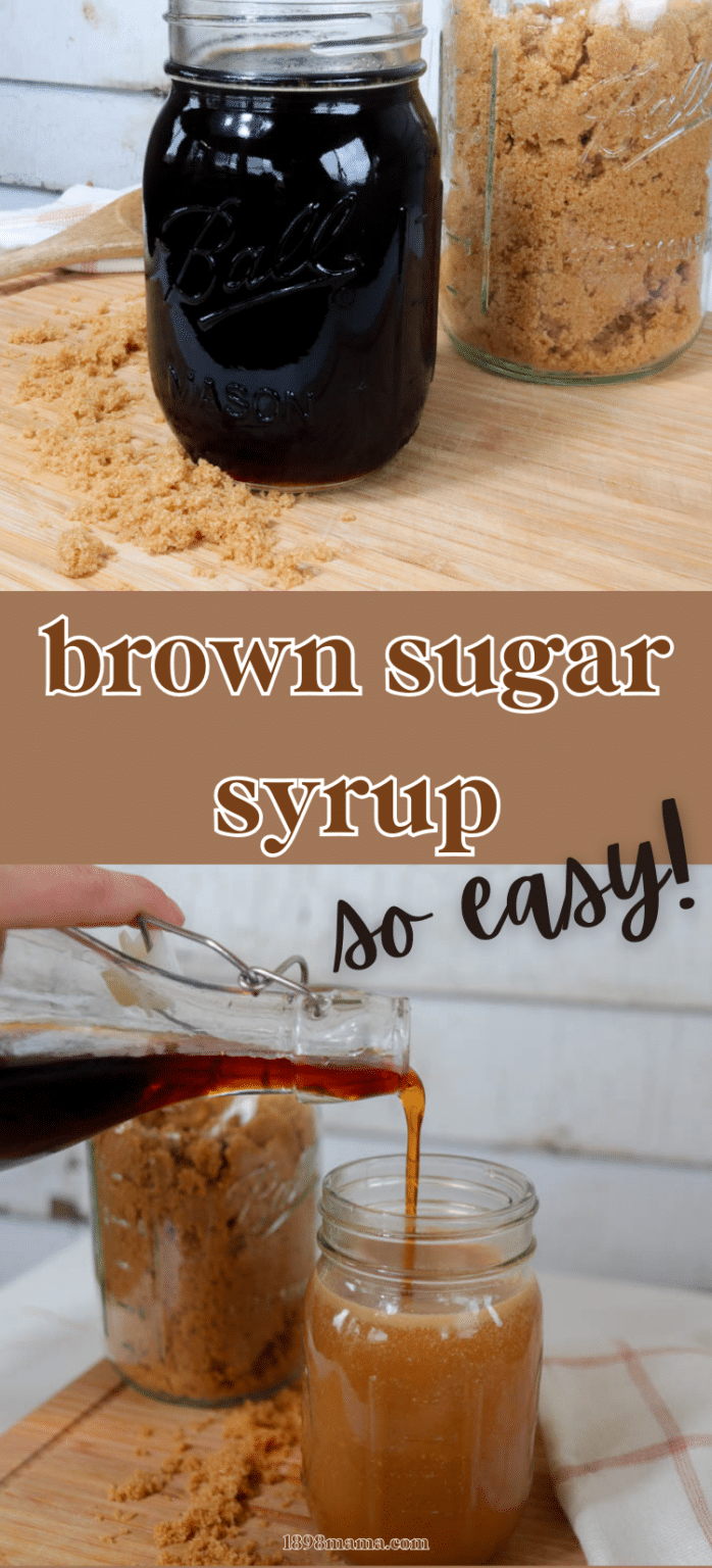 Homemade Brown Sugar Syrup Recipe - Delicious & Simple! - 1898 Mama